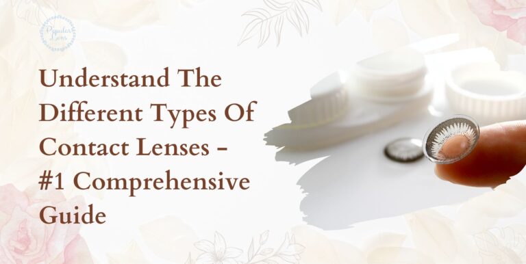 Daily Contact Lens: #1 Ultimate Do's and Don'ts Guide